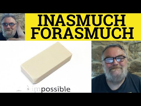 🔵 Inasmuch As Meaning - Forasmuch As Defined - In As Much As Examples - How to Use Inasmuch As