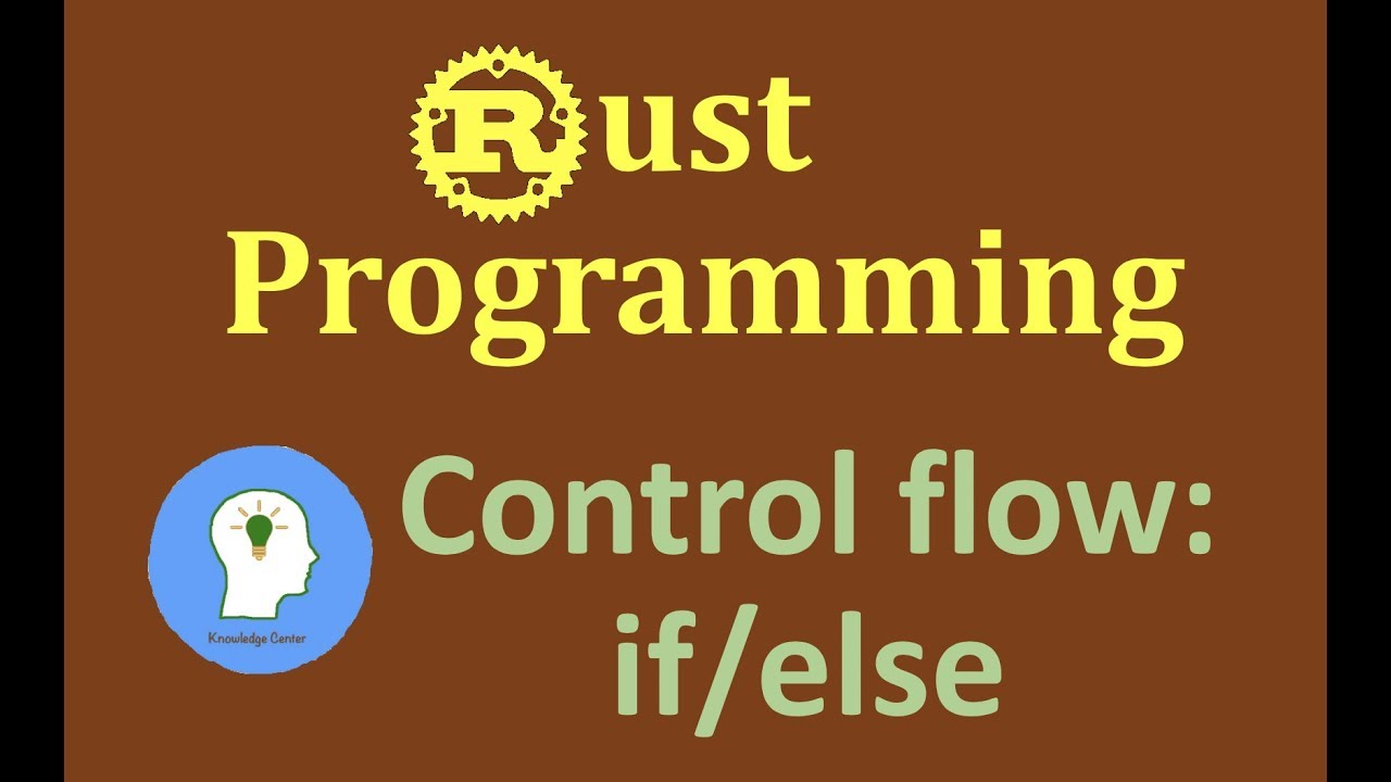 Control flow: if/else in Rust Programming Language