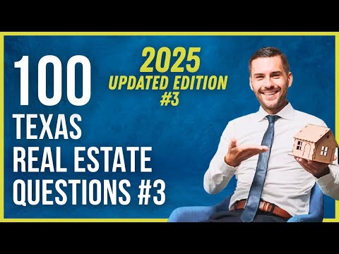 Texas Real Estate Exam 3 2025 (100 Questions with Explained Answers)