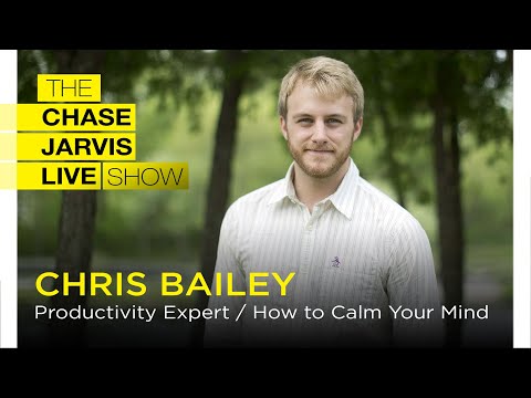 Burnout to Bliss: How to Calm Your Mind with Chris Bailey