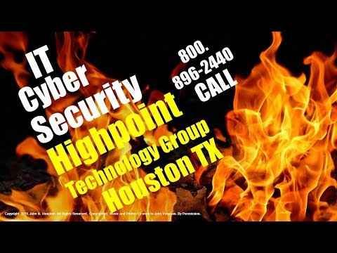 HIGHPOINT TECHNOLOGY GROUP, Houston TX - Small Business Corporate Cyber Attack Solutions – Review