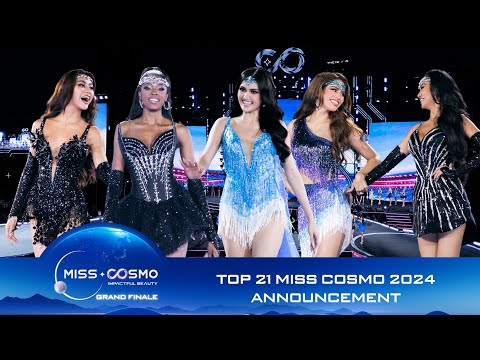 ANNOUNCEMENT | TOP 21 MISS COSMO 2024 | THE GRAND FINALE