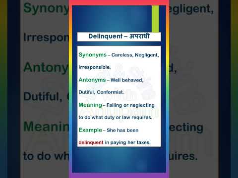 Delinquent - #daily use words #vocabulary #antonyms #synonyms @Learnandshinewithanupam