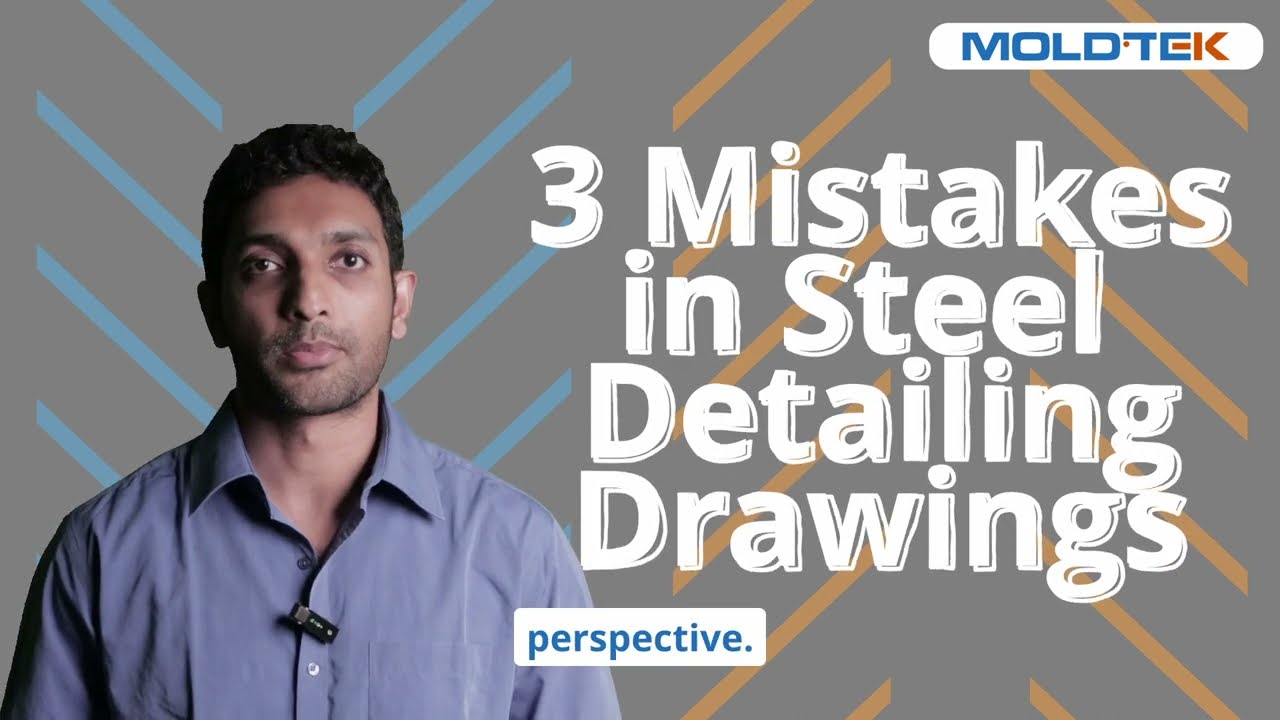 Mistakes in steel detailing drawing