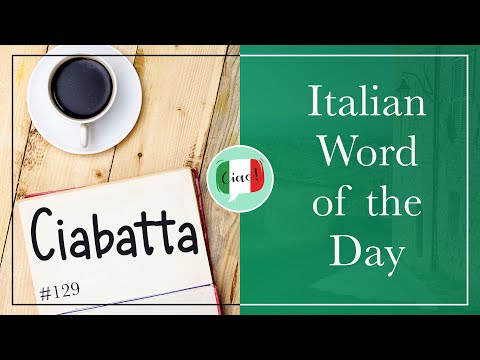 How to Pronounce “Ciabatta” in Italian