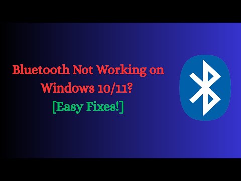 Bluetooth Not Working on Windows 10/11? [Easy Fixes!]