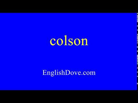 How to pronounce colson in American English.