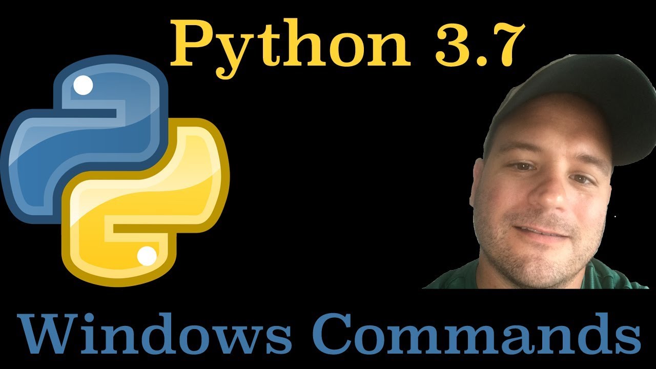 Python 3.7: Windows Command Prompt Commands