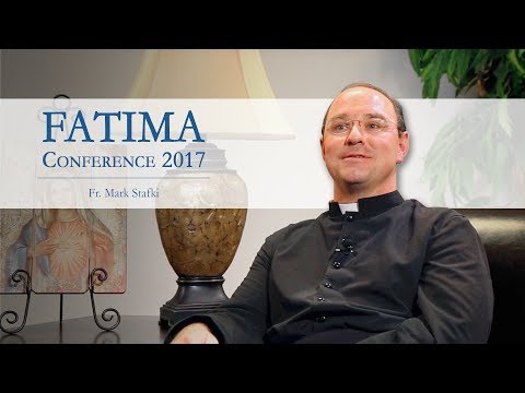 Audio from 2017 Conference: Fatima - Angelus Press