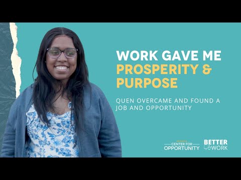 Purpose & Prosperity Through Work | Quen's Story From Columbus, GA