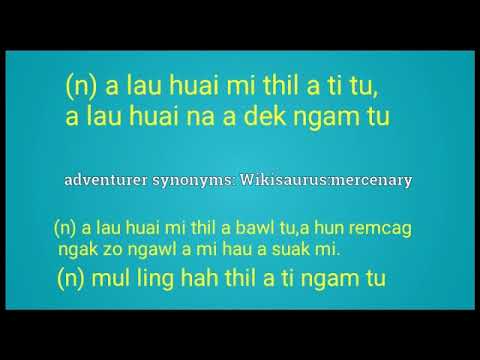 Adventurer Meaning in English Ngawn Dictionary adventurer = a lau huai thil a ti tu, a dek ngam tu
