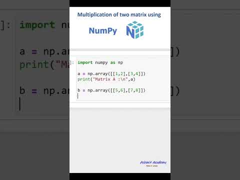 Multiplication of two matrix using numpy