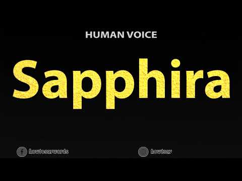 How To Pronounce Sapphira