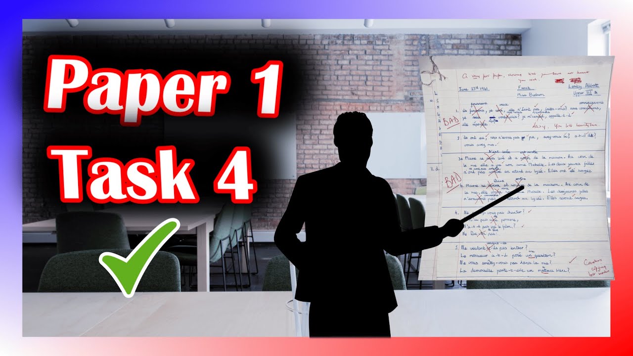 How to tackle Paper 1 Task 4