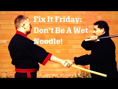 Fix It Friday: Don't be a Wet Noodle