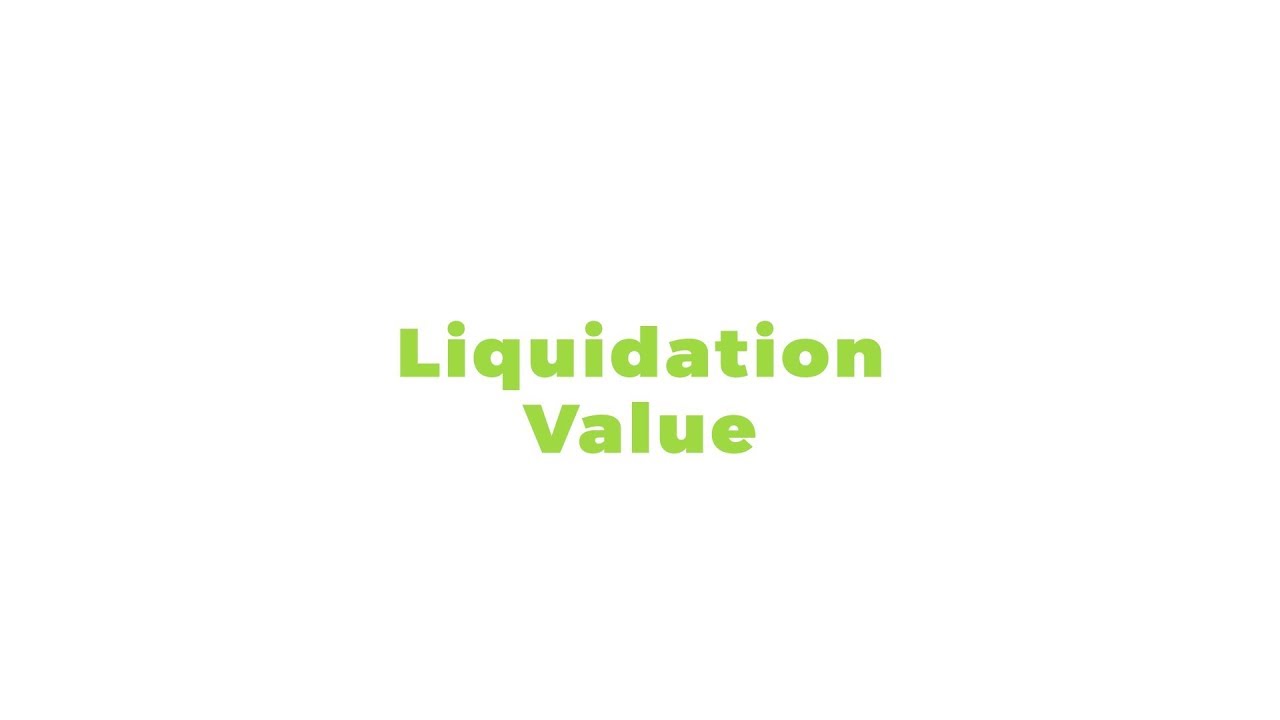 Liquidation Value | Learning with Business Finance Glossary