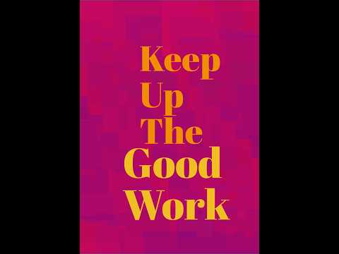Motivation Quotes |Keep Up The Good Work| #motivation #qoutes