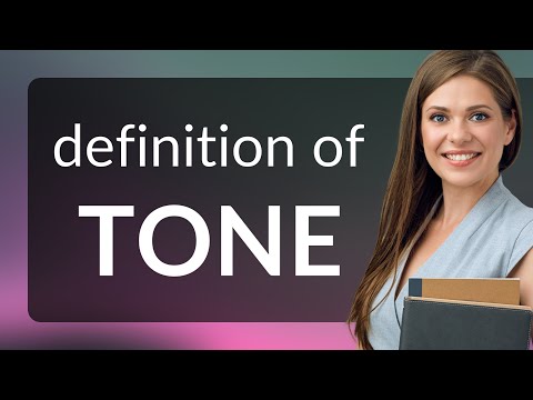 Tone • what is TONE meaning