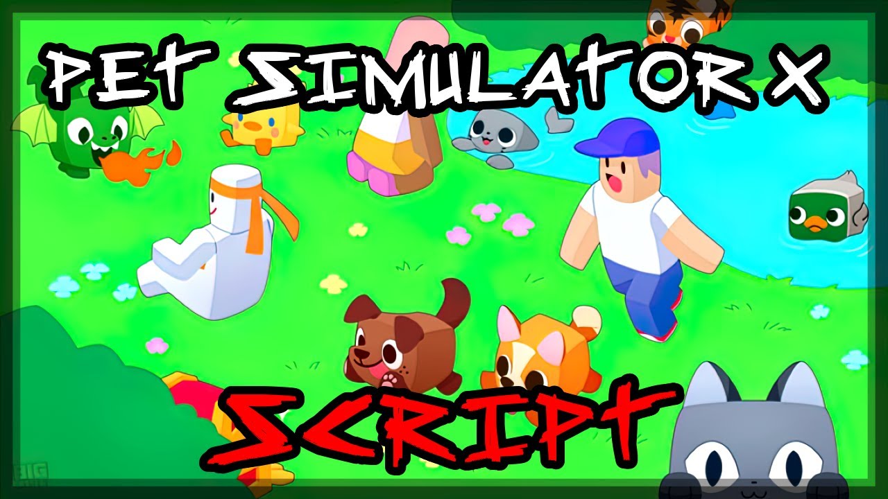 BEST Latest Pet Simulator X Script [2025] Very OP