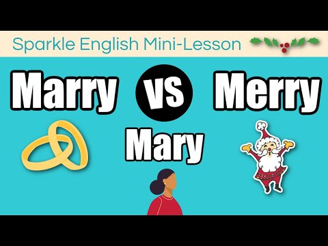 Marry or Merry (or even Mary?) | Commonly Confused Words in English | Homophones