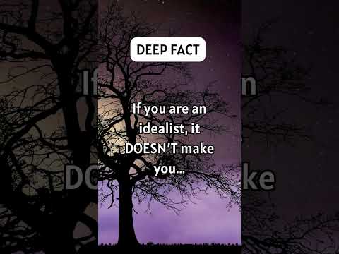 If you are an idealist, it DOESN’T make you... #shorts #subscribe #idealist