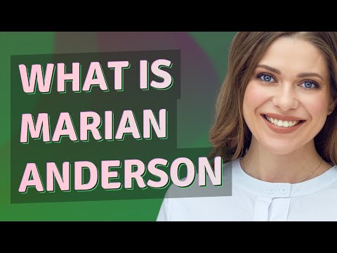 Marian anderson | meaning of Marian anderson