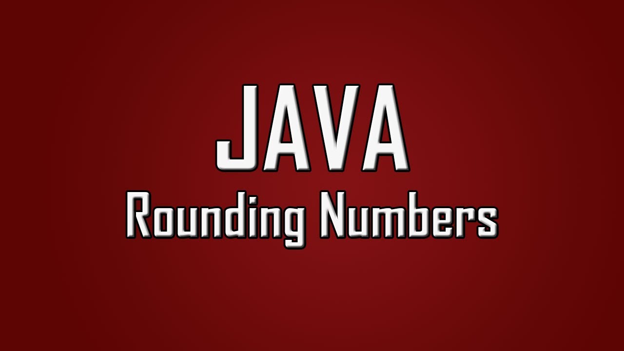 Learn Java - #21 - Rounding Numbers