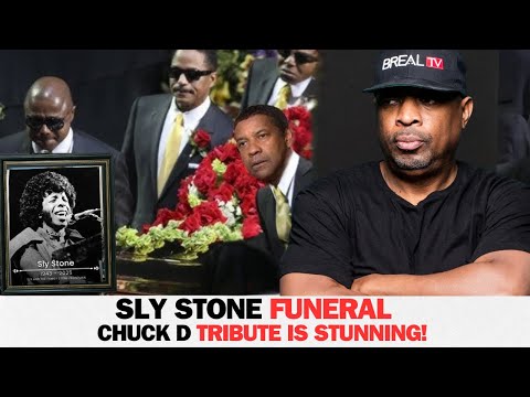 Sly Stone Funeral, Chuck D Tribute is STUNNING!