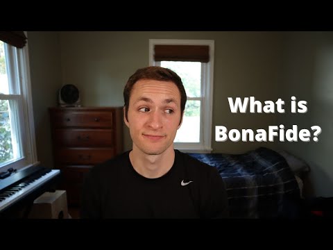 What is BonaFide???