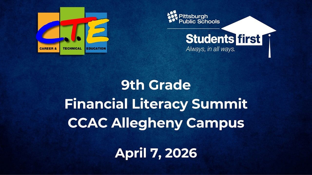 9th Grade Financial Literacy Summit - April 7, 2026
