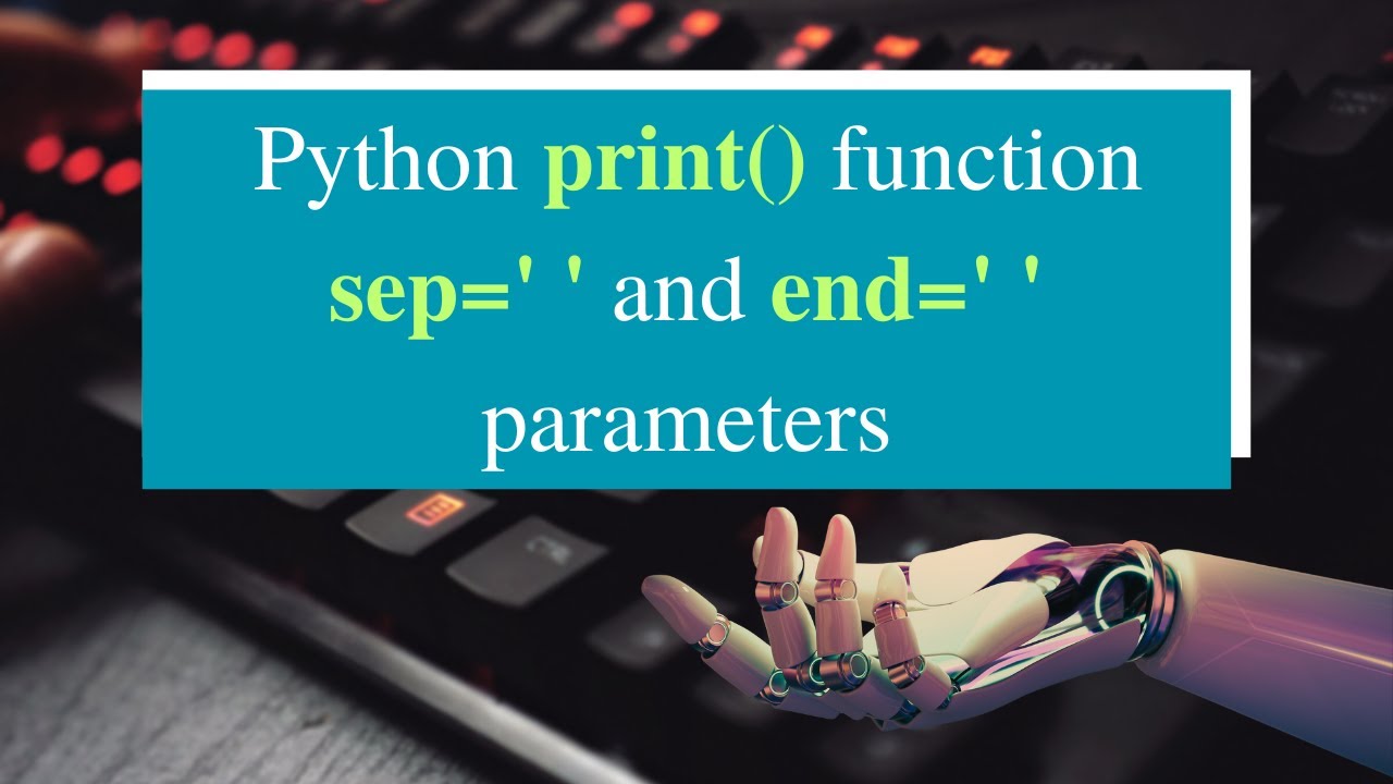 2. Python PRINT() function || Python SEP and END parameters (Bangla) || SN DATAMART
