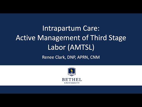 Active Management of Third Stage Labor (AMTSL)