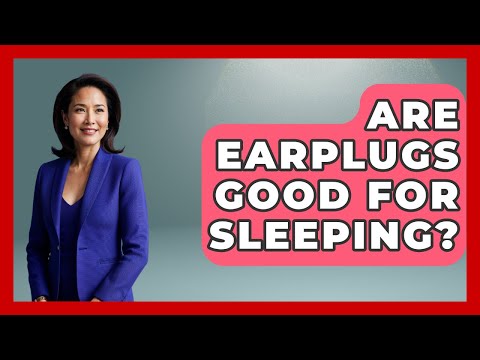Are Earplugs Good For Sleeping? - The Rail and Cruise Experts