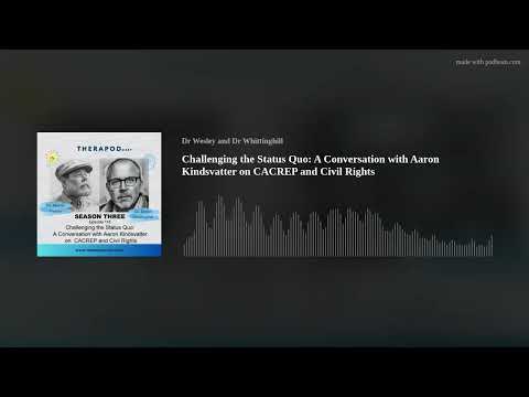 Challenging the Status Quo: A Conversation with Aaron Kindsvatter on CACREP and Civil Rights