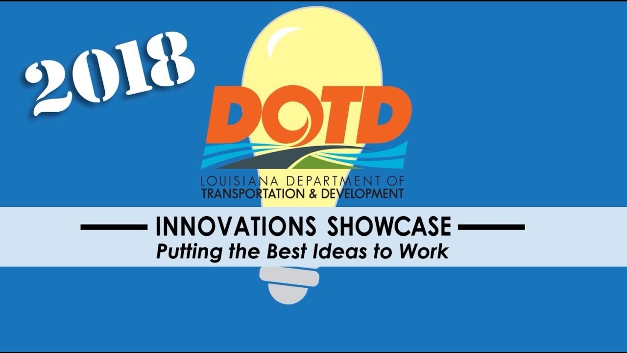2018 DOTD Innovations Showcase