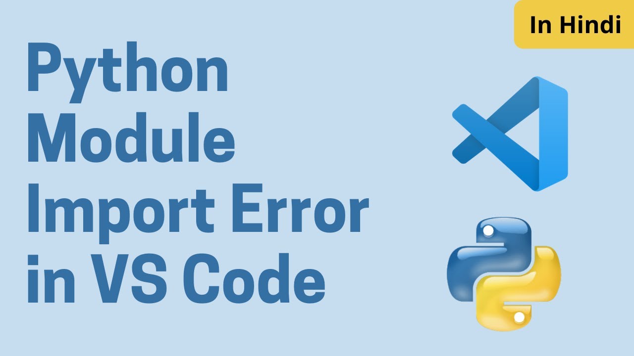 Python Module Import Error in VS Code Solved | Virtual Environment in Visual Studio Code