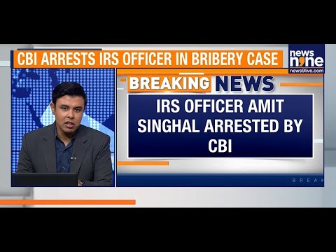 Senior IRS Officer Amit Kumar Singhal Arrested by CBI in ₹25 Lakh Bribery Case | News9