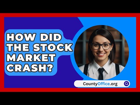 How Did The Stock Market Crash? - CountyOffice.org