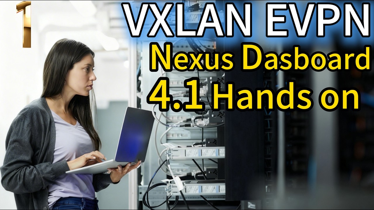 Part 1 - VXLAN EVPN Nexus Dashboard 4.1 Hands on
