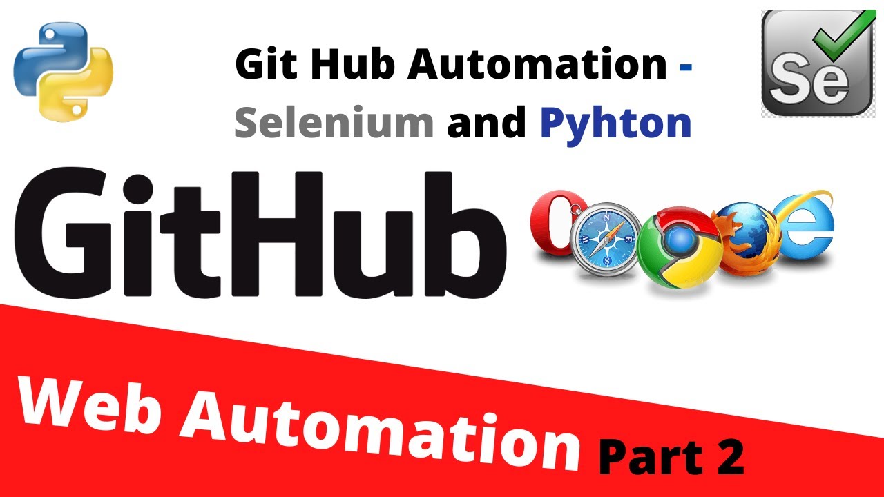 Git Hub Automation Using Python and Selenium Part 2