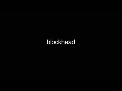 blockhead video Dictionary meaning and pronunciation