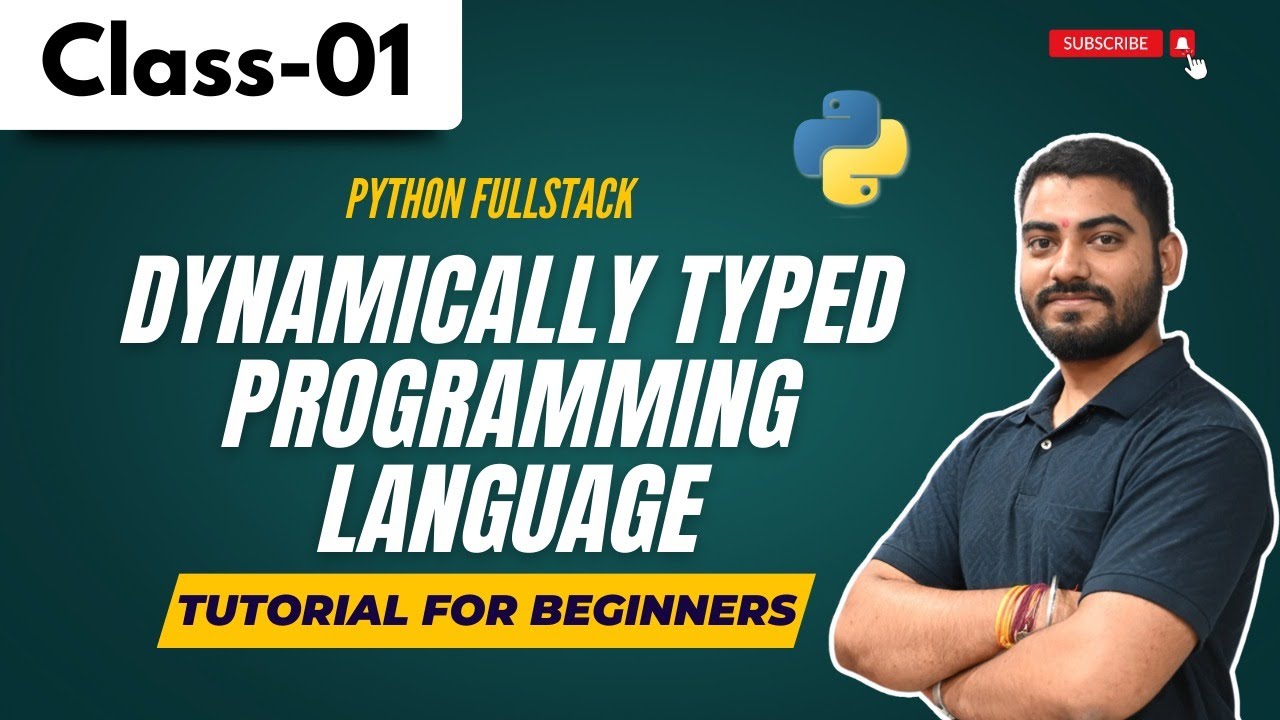 Python Class 01 | Dynamically Typed Programming Language | Tutorial for Beginners