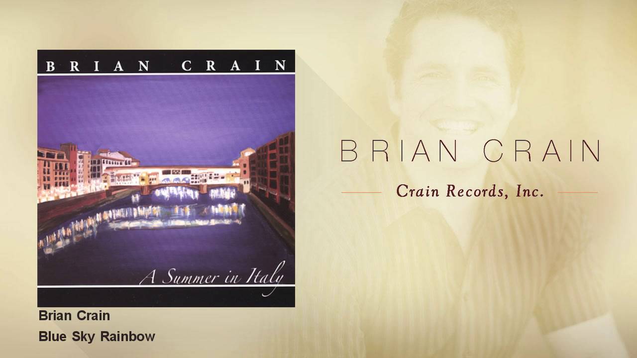 Brian Crain - Blue Sky Rainbow