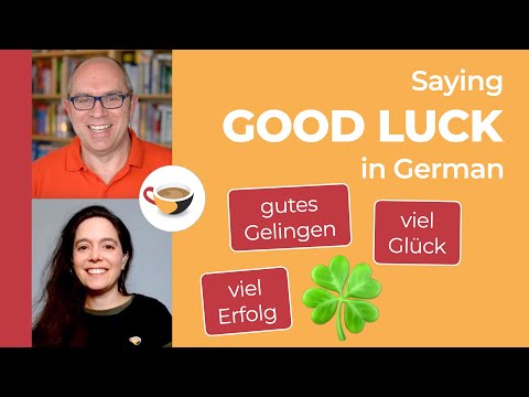 6 ways to say GOOD LUCK in German