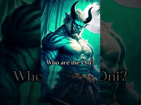 Oni: The Demons of Japanese folklore #mythology #myths #legends #japanese #yokai #demon #shorts