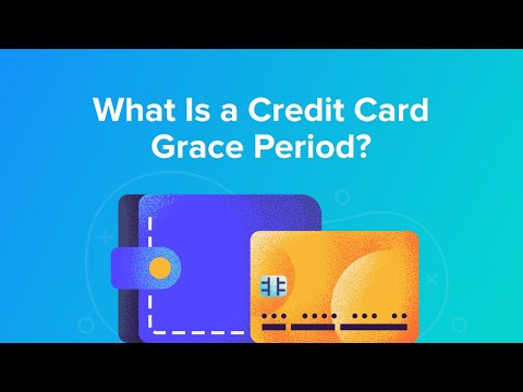 What Is a Credit Card Grace Period?