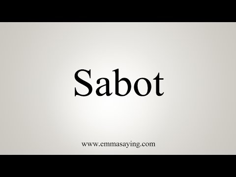 How To Pronounce Sabot