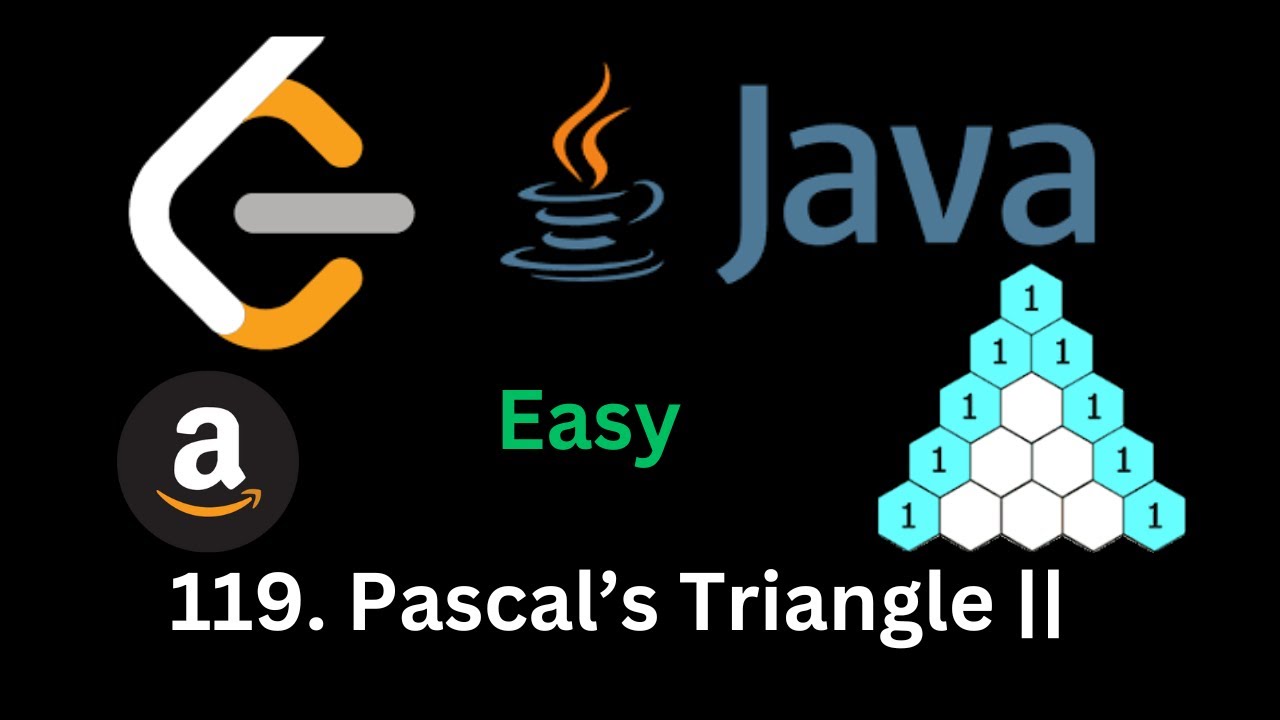 LeetCode 119.  Pascal's Triangle ||(Easy)- JAVA