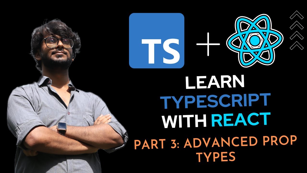 Learn TypeScript with React - Advanced Prop Types