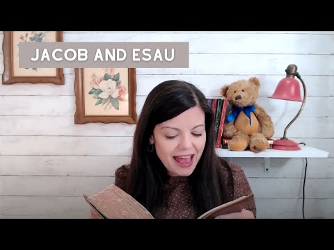 Sunday School Lesson: Jacob and Esau (Forgiveness)